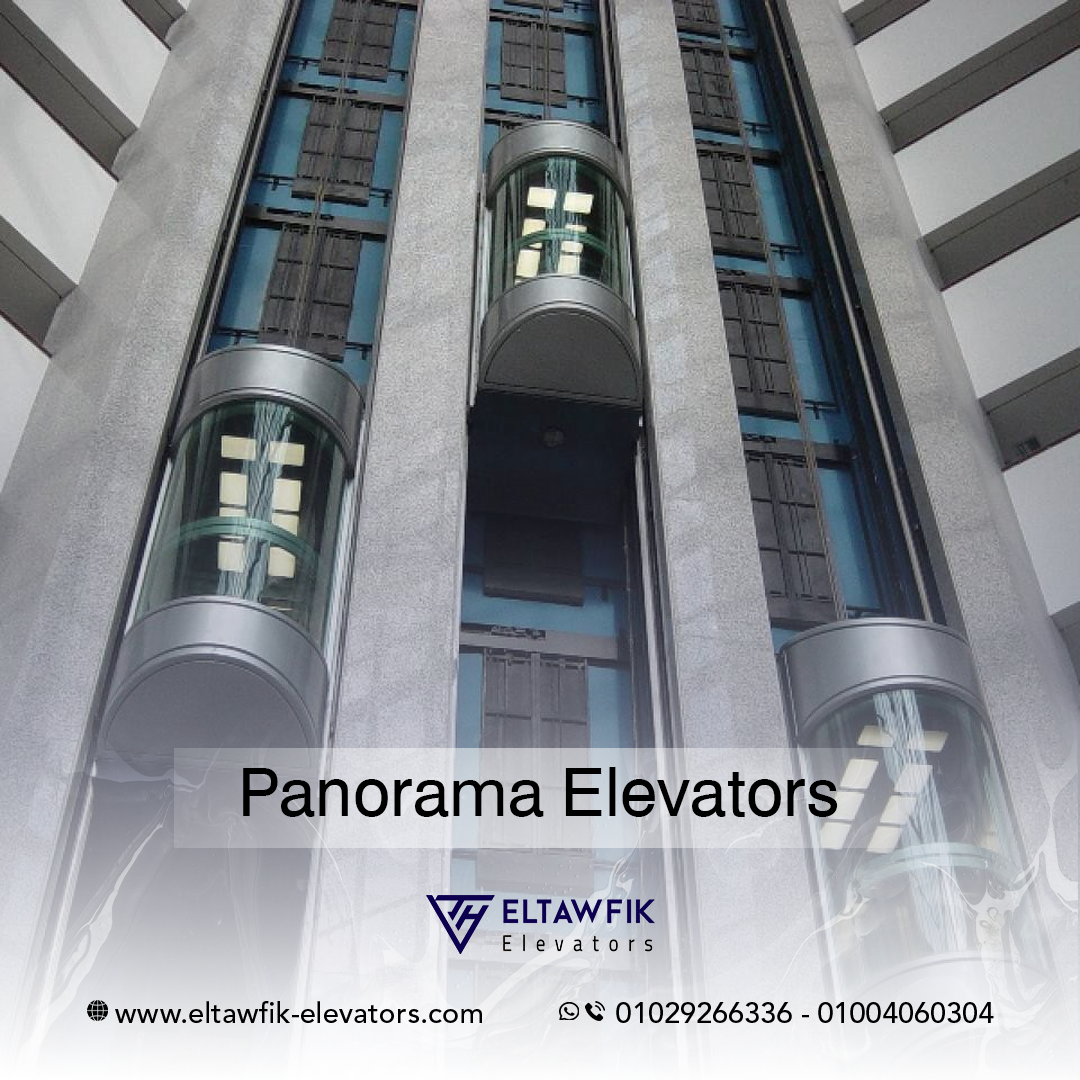 Panorama elevators | El tawfik for elevators and escalators Since 1999